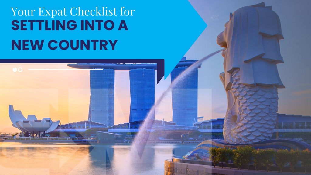 7 Essential Expat Checklist for Settling into a New Country