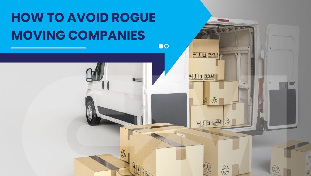 Avoid Rogue Moving Companies | Spot Scams Fast